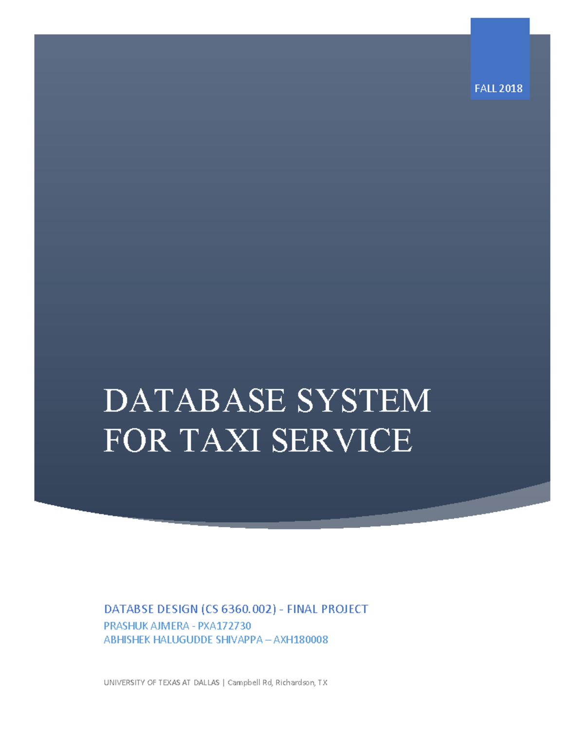 Taxi Service - DATABASE SYSTEM FOR TAXI SERVICE FALL 2018 DATABSE ...