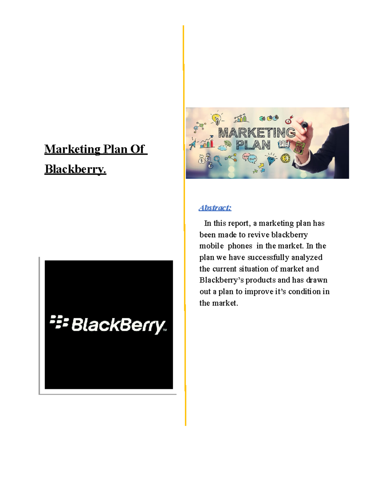 MM Word - Null - Marketing Plan Of Blackberry. Abstract: In this report ...
