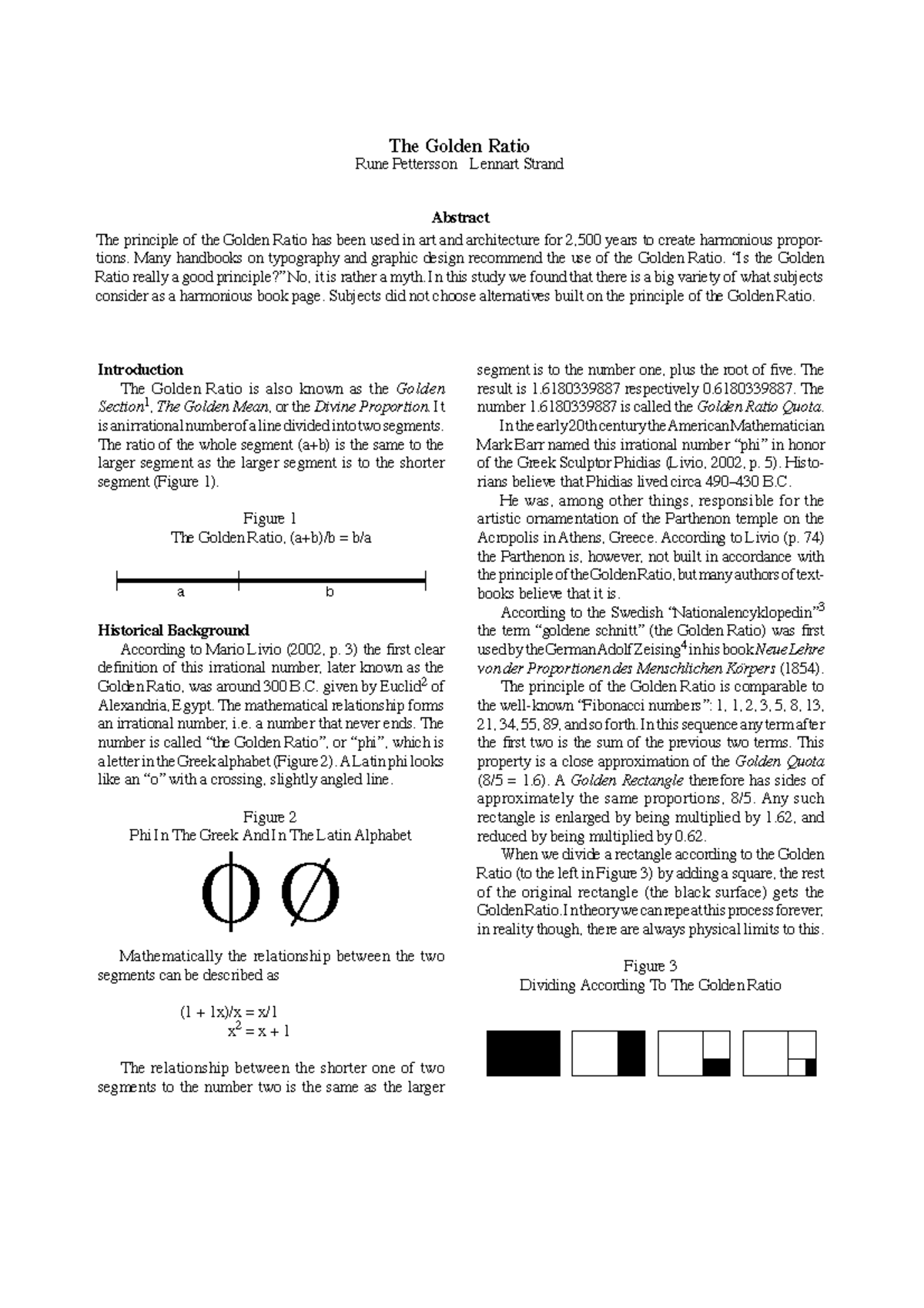 Golden ratio - It is an irrational number of a line divided into two ...