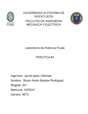 Practica 5 potencia fluida - UNIVERSIDAD AUTÓNOMA DE NUEVO LEÓN FACULTAD DE INGENIERÍA MECÁNICA ...
