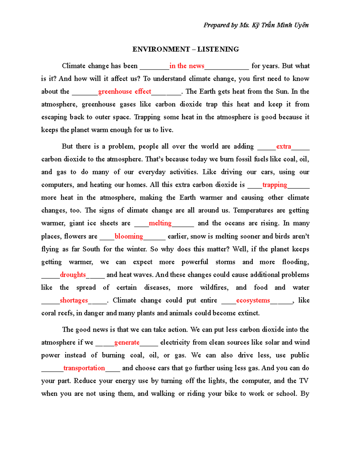 Environment - Listening - Prepared by Ms. Kỹ Trần Minh Uyên ENVIRONMENT – LISTENING Climate ...