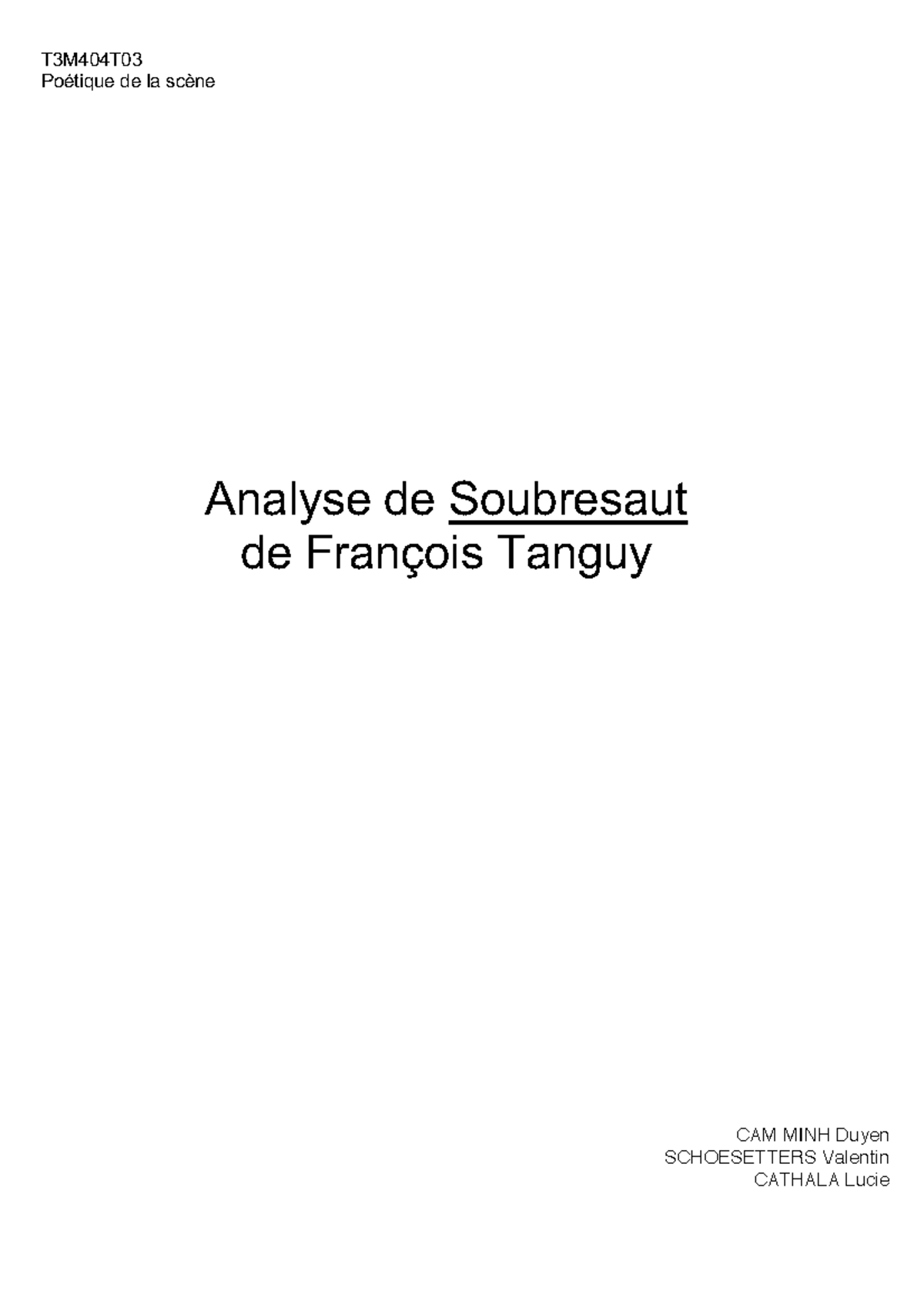 Soubresaut-2 - T3M404T03 Poétique de la scène Analyse de Soubresaut de ...