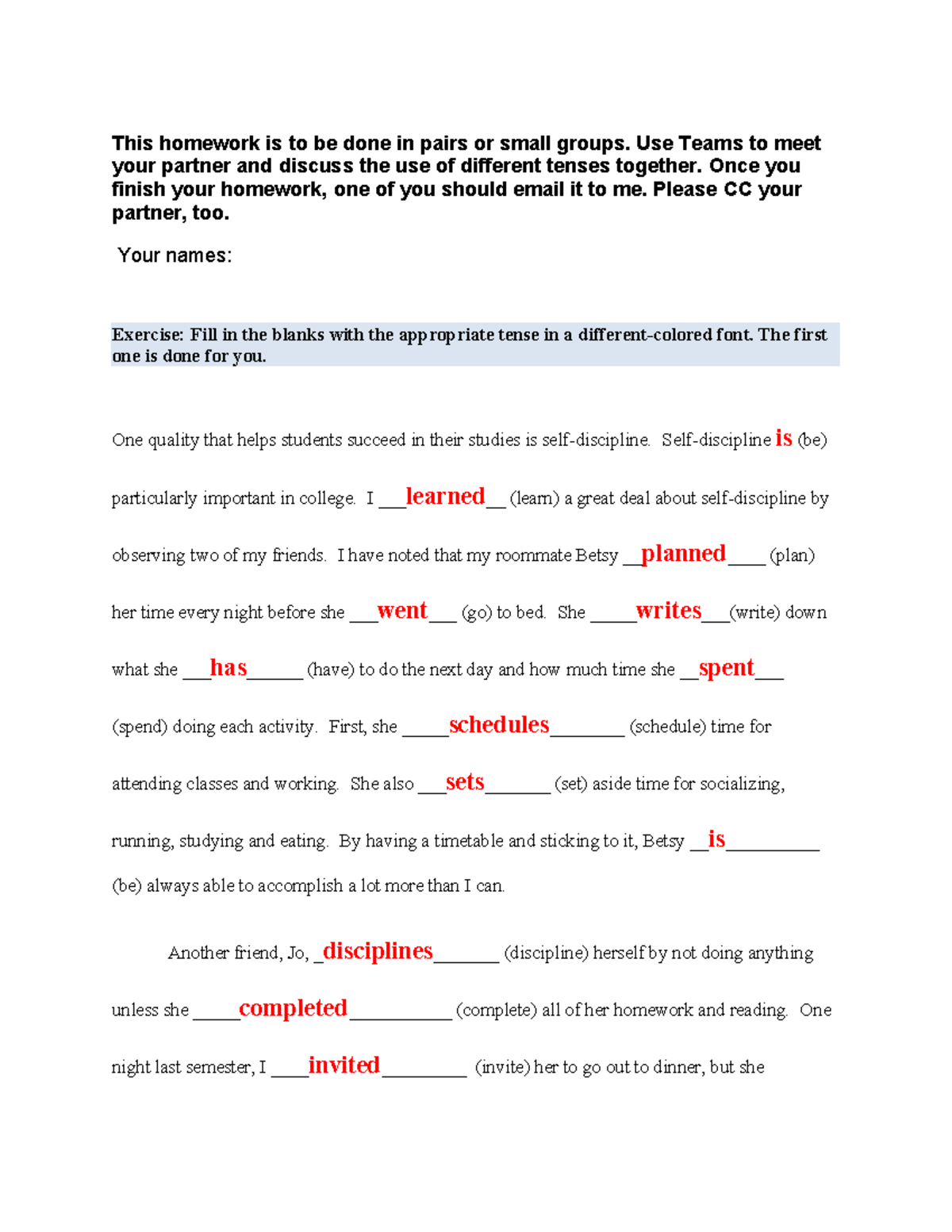 Verb tenses hw in pairs - This homework is to be done in pairs or small ...