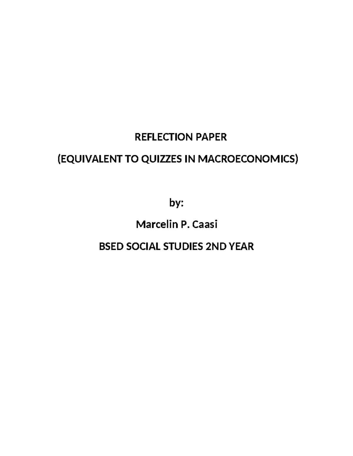 Inbound 4549687558721188544 - REFLECTION PAPER (EQUIVALENT TO QUIZZES ...