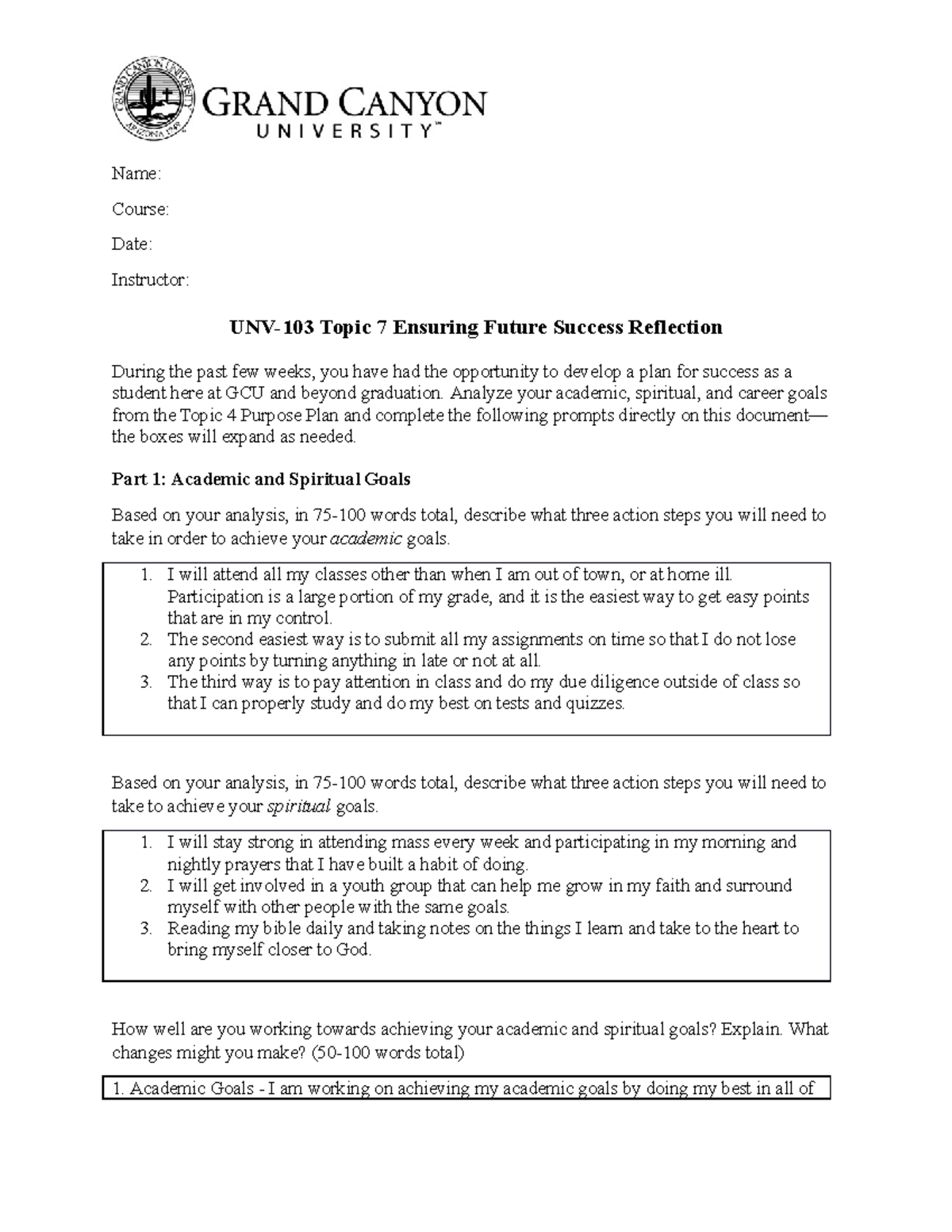 UNV 103 T7 Reflection trad - Name: Course: Date: Instructor: UNV-103 ...