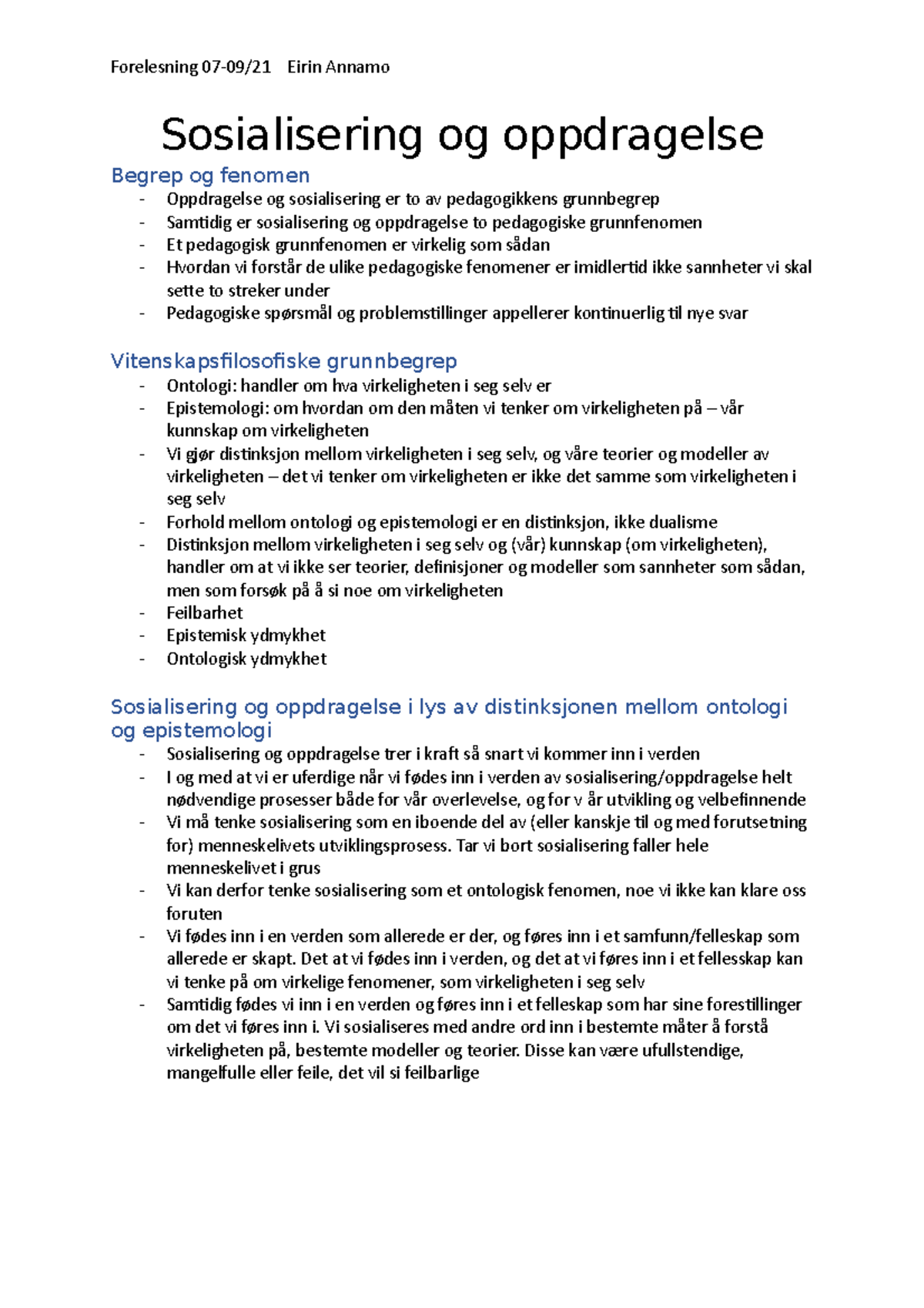 Sosialisering og oppdragelse - Tar vi bort sosialisering faller hele ...