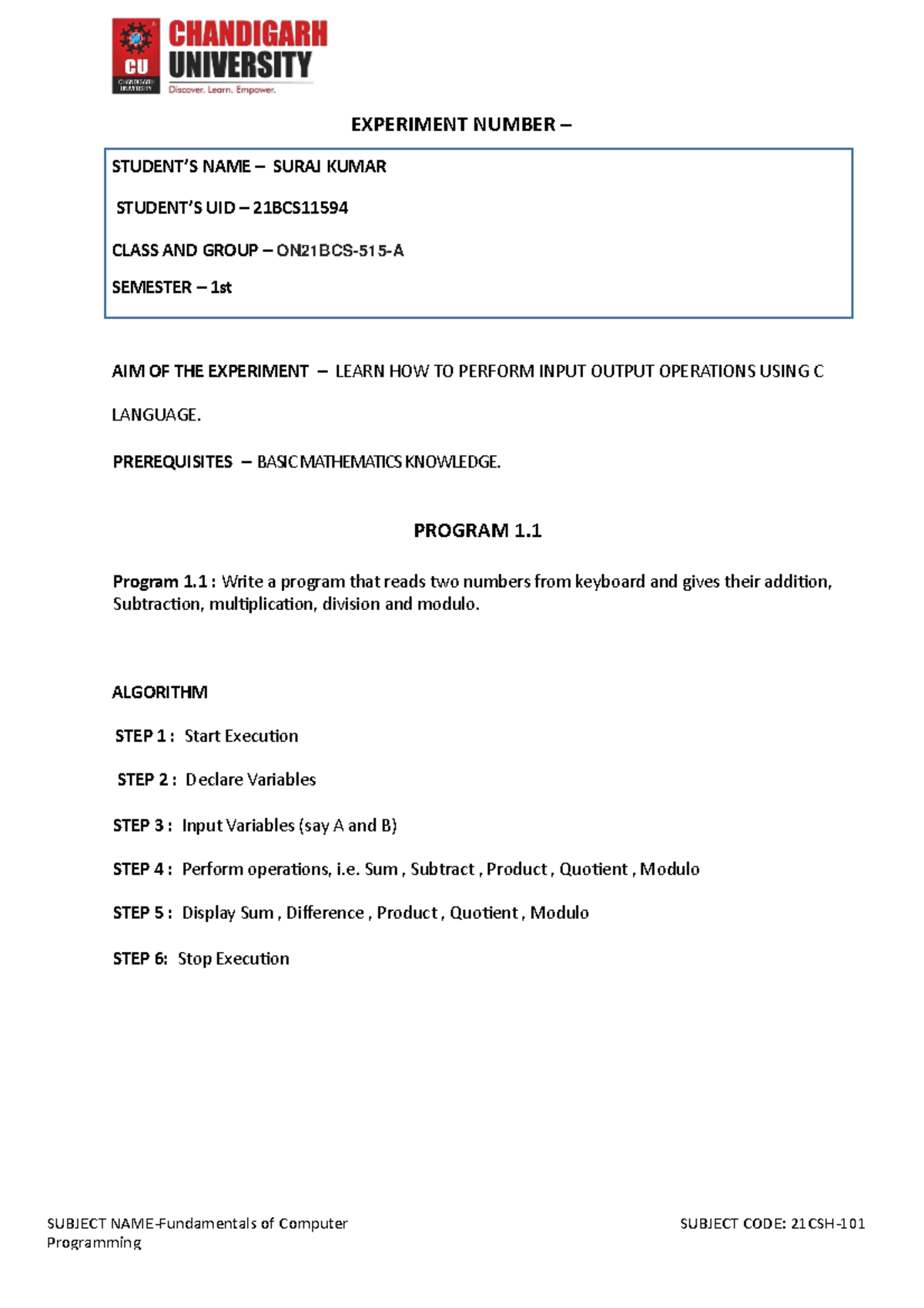 Computer 1st Sem focp - EXPERIMENT NUMBER – AIM OF THE EXPERIMENT – LEARN HOW TO PERFORM INPUT ...