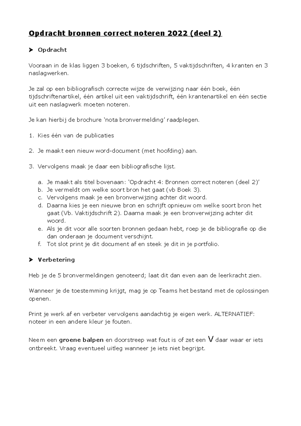 Opdracht bronnen correct noteren deel 2 2022 - Je zal op een ...