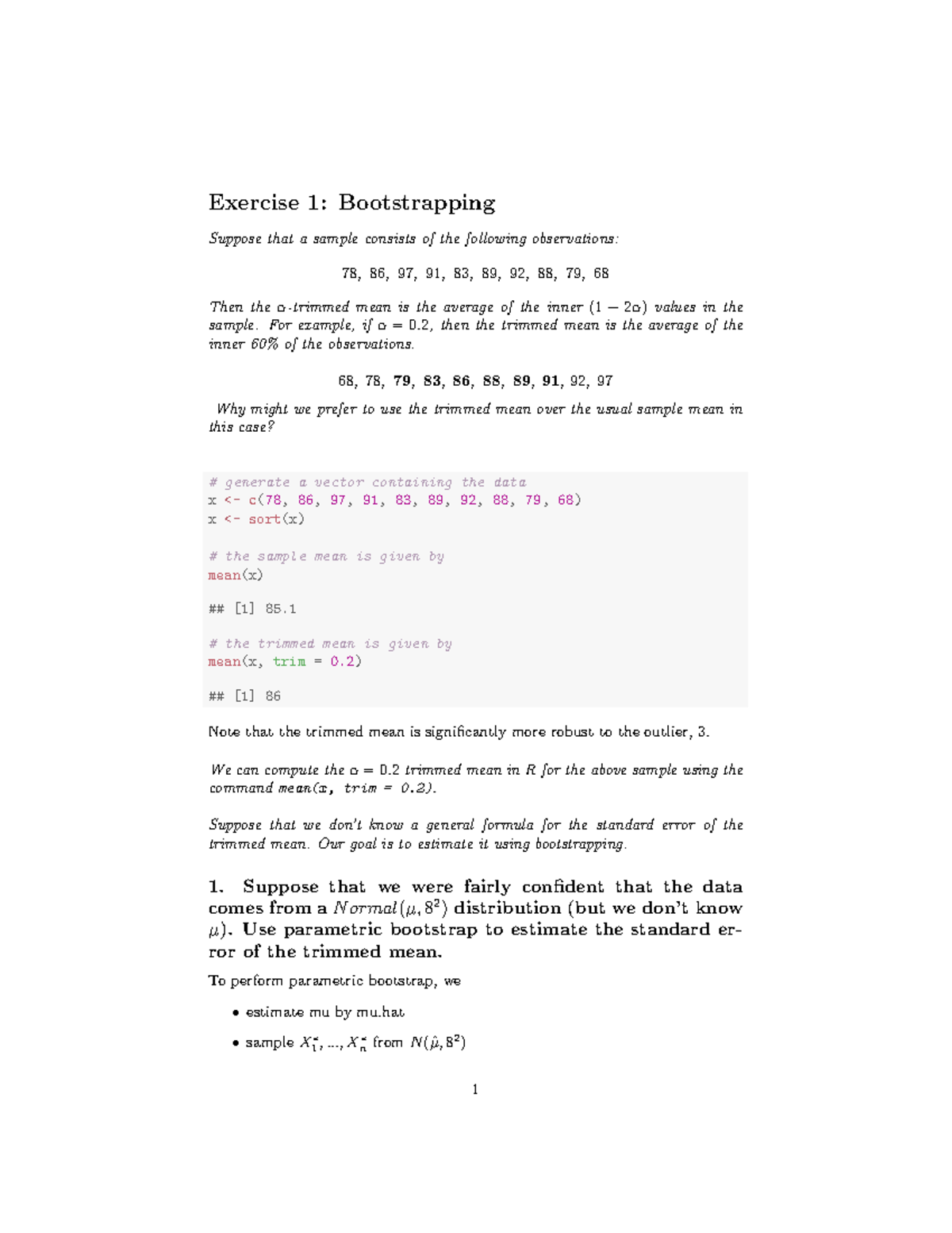 Lab5 sol - asjskadshjkadshkasjadshdkajshadskjasdhas - Exercise 1: Bootstrapping Suppose that a ...
