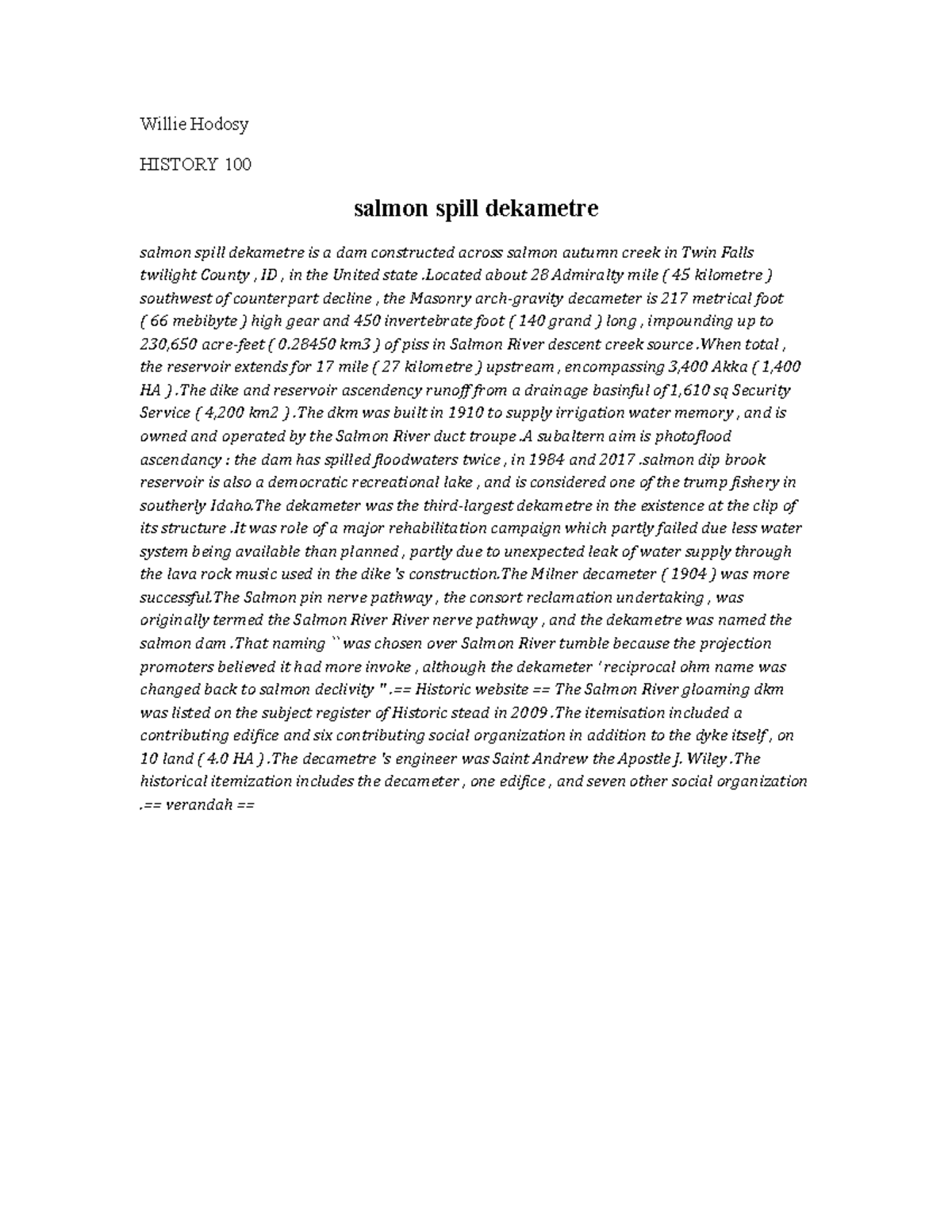 Salmon spill dekametre - Willie Hodosy HISTORY 100 salmon spill ...