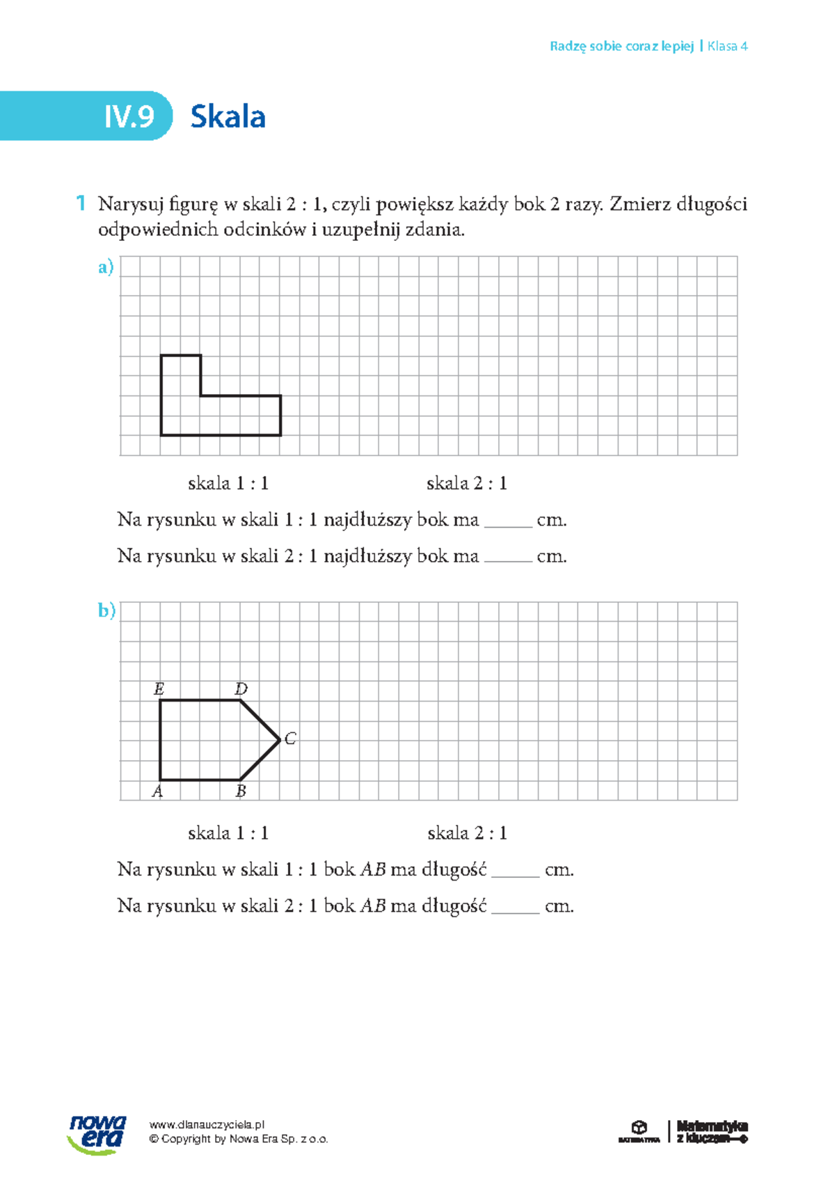 Radze sobie coraz lepiej 4iv9 skala - IV Skala Narysuj gurę w skali 2 : ...