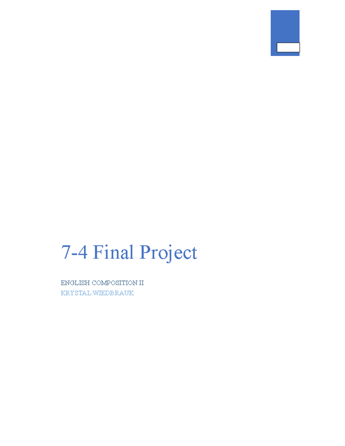 7-4 Final Project Persuasive Essay - 7-4 Final Project ENGLISH ...
