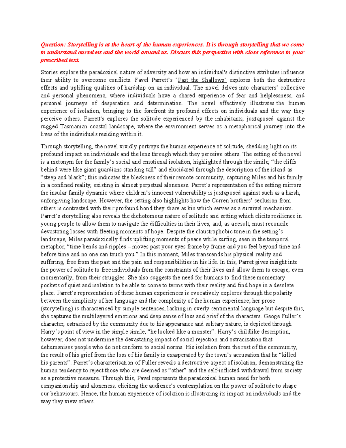 Past the shallows 1 - essay - Question: Storytelling is at the heart of ...