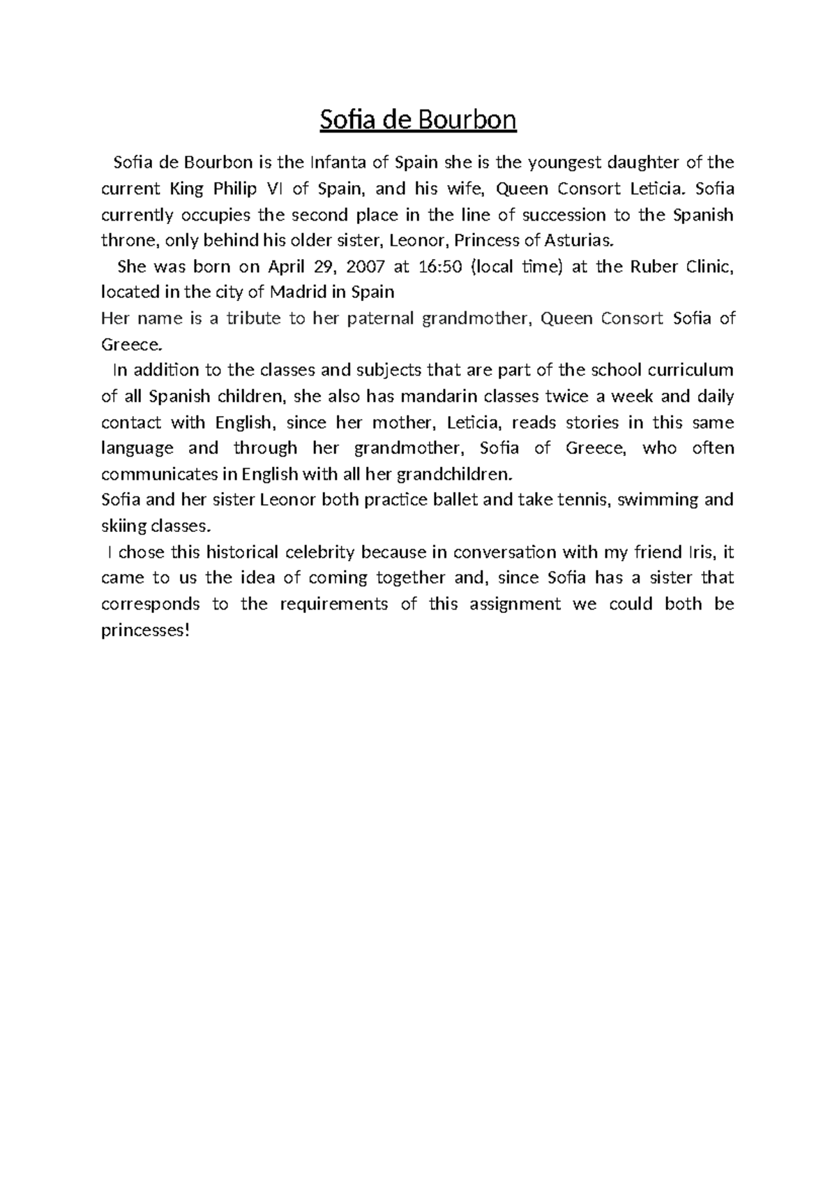 Sofia de Bourbon - Inglês - Sofia de Bourbon Sofia de Bourbon is the Infanta of Spain she is the ...