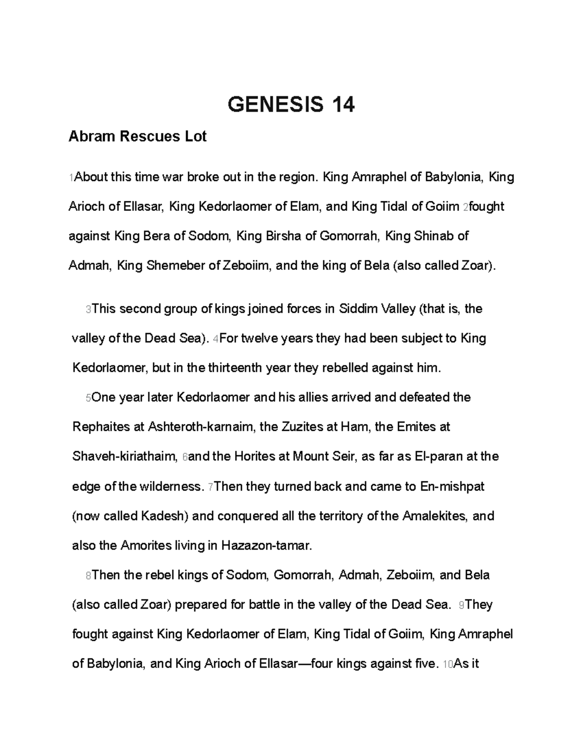 Genesis 14 - GENESIS 14 Abram Rescues Lot 1 About this time war broke ...