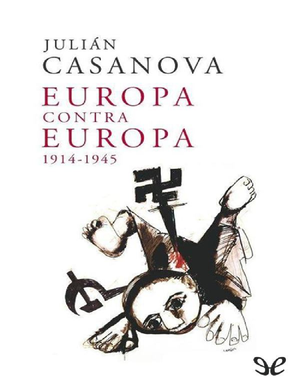 Casanova - Cap. III Mussolini y la Italia Fascista - III Mussolini y la ...