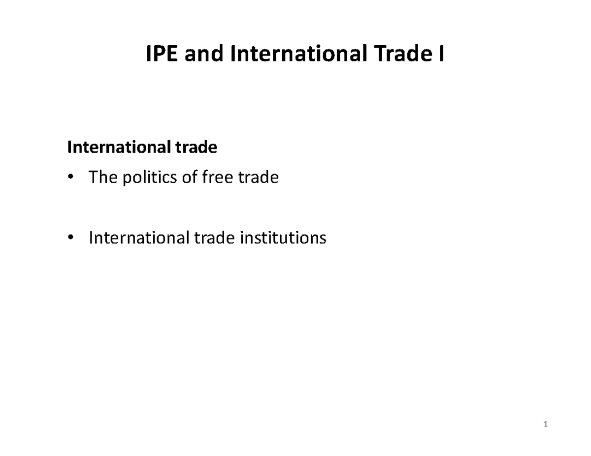Lecture Notes 11.21 - IPE and International Trade I International trade ...
