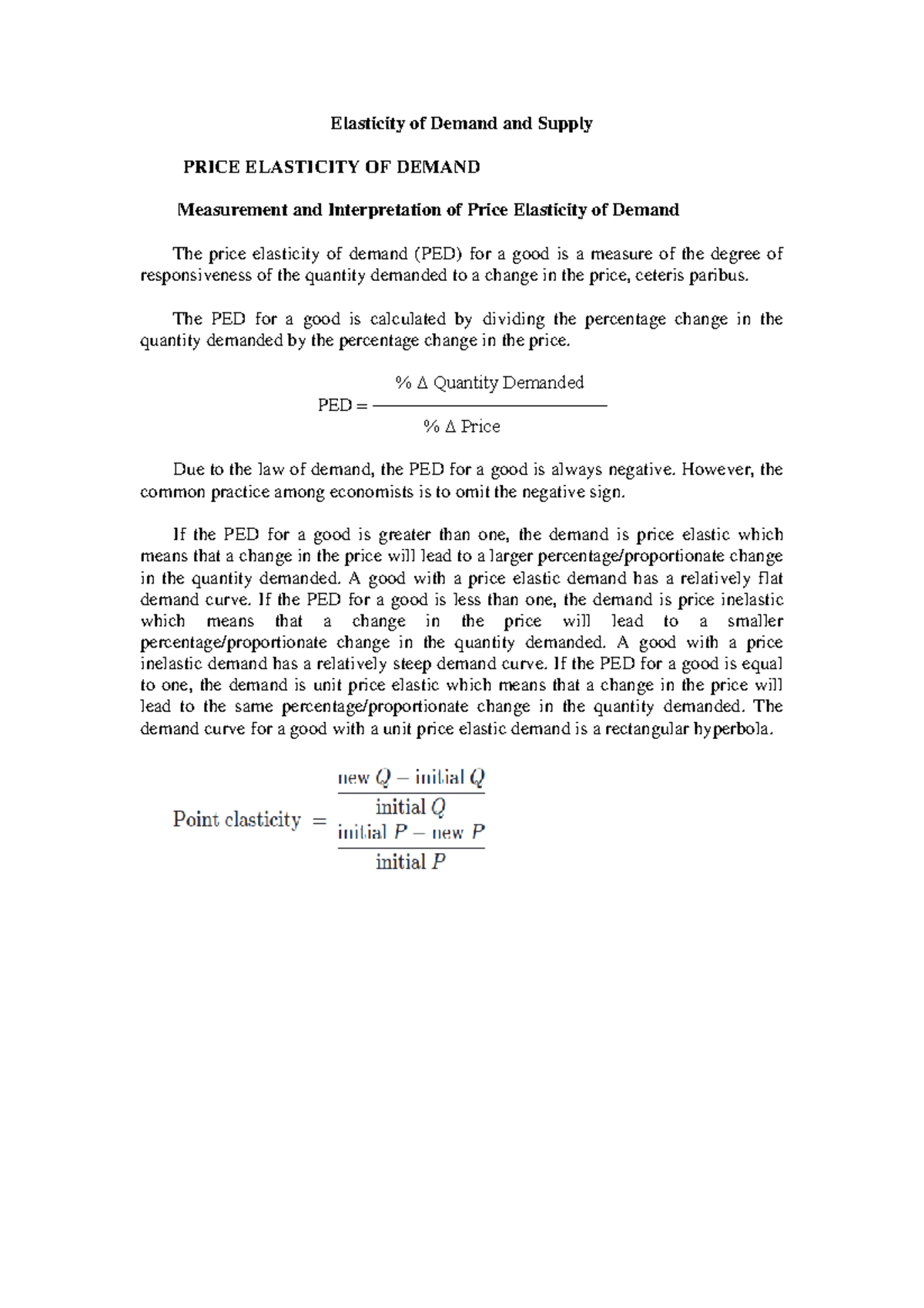 Elasticity of Demand and Supply - The PED for a good is calculated by ...