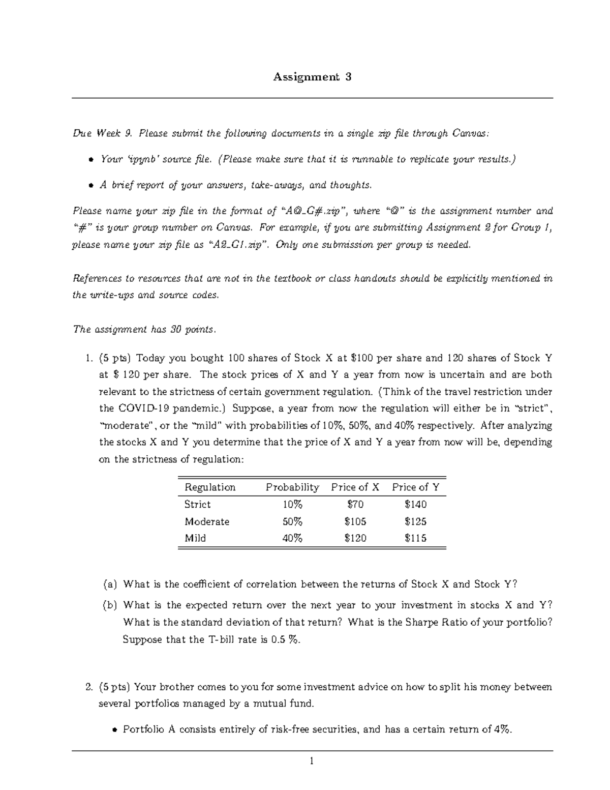 Assignment 3 - Please submit the following documents in a single zip file through Canvas: Your ...