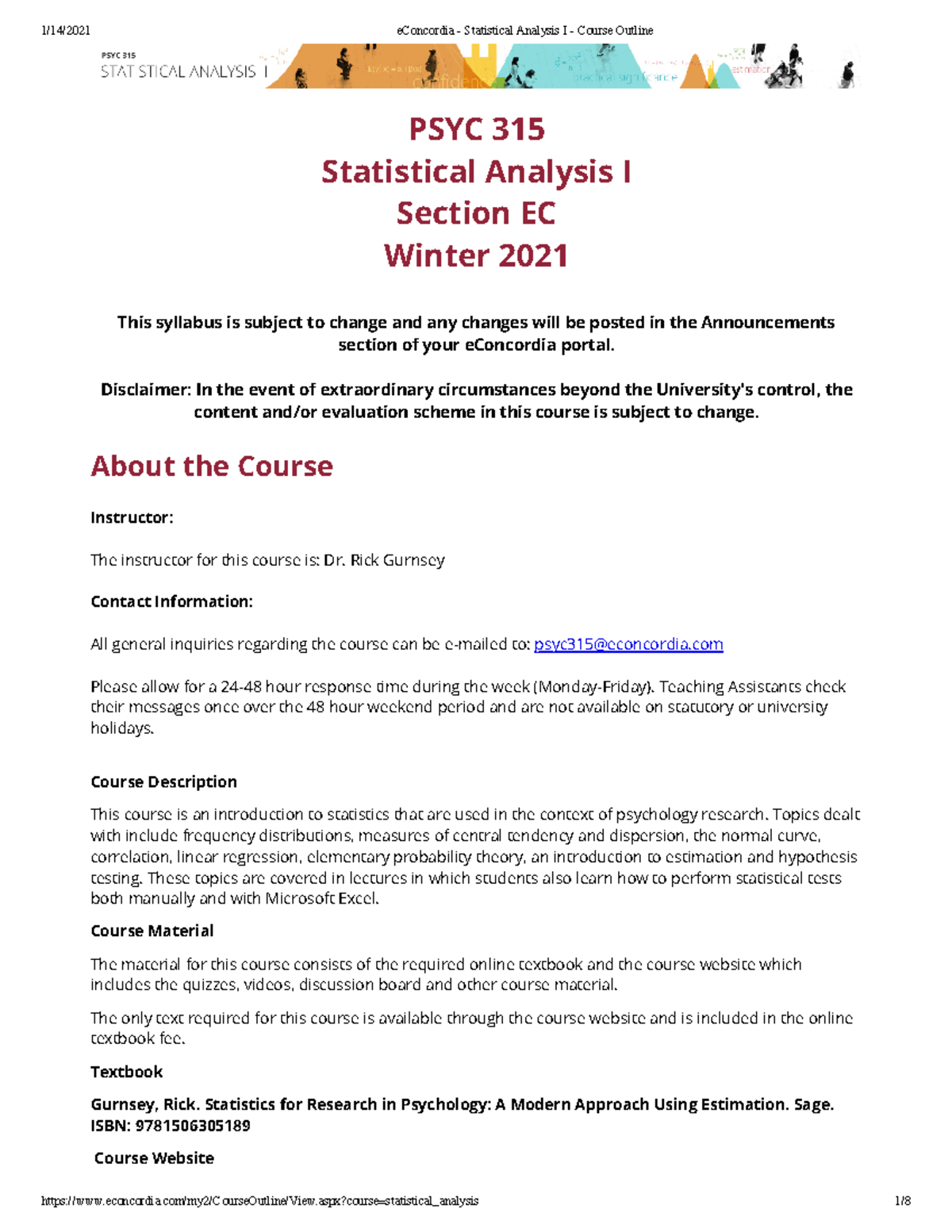 Course Outline psyc315 - PSYC 315 Statistical Analysis I Section EC Winter 2021 This syllabus is ...