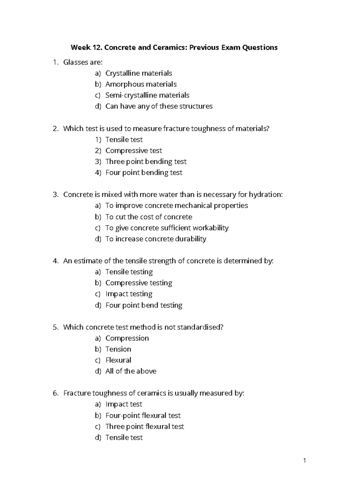 Week 12 - Exam Questions (Concrete and Ceramics) - 1 Week 12. Concrete ...