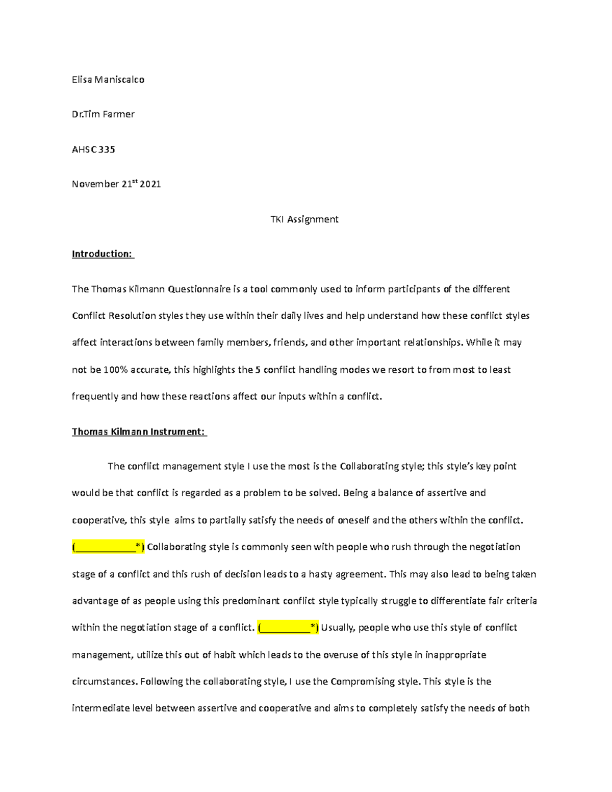 Tki assignment - thomas killman - Elisa Maniscalco Dr Farmer AHSC 335 ...