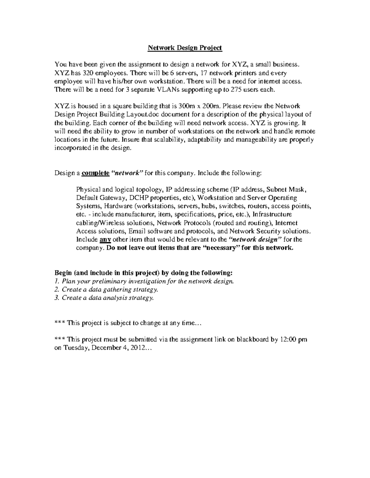 Network Design Project Information - Network Design Project You have ...