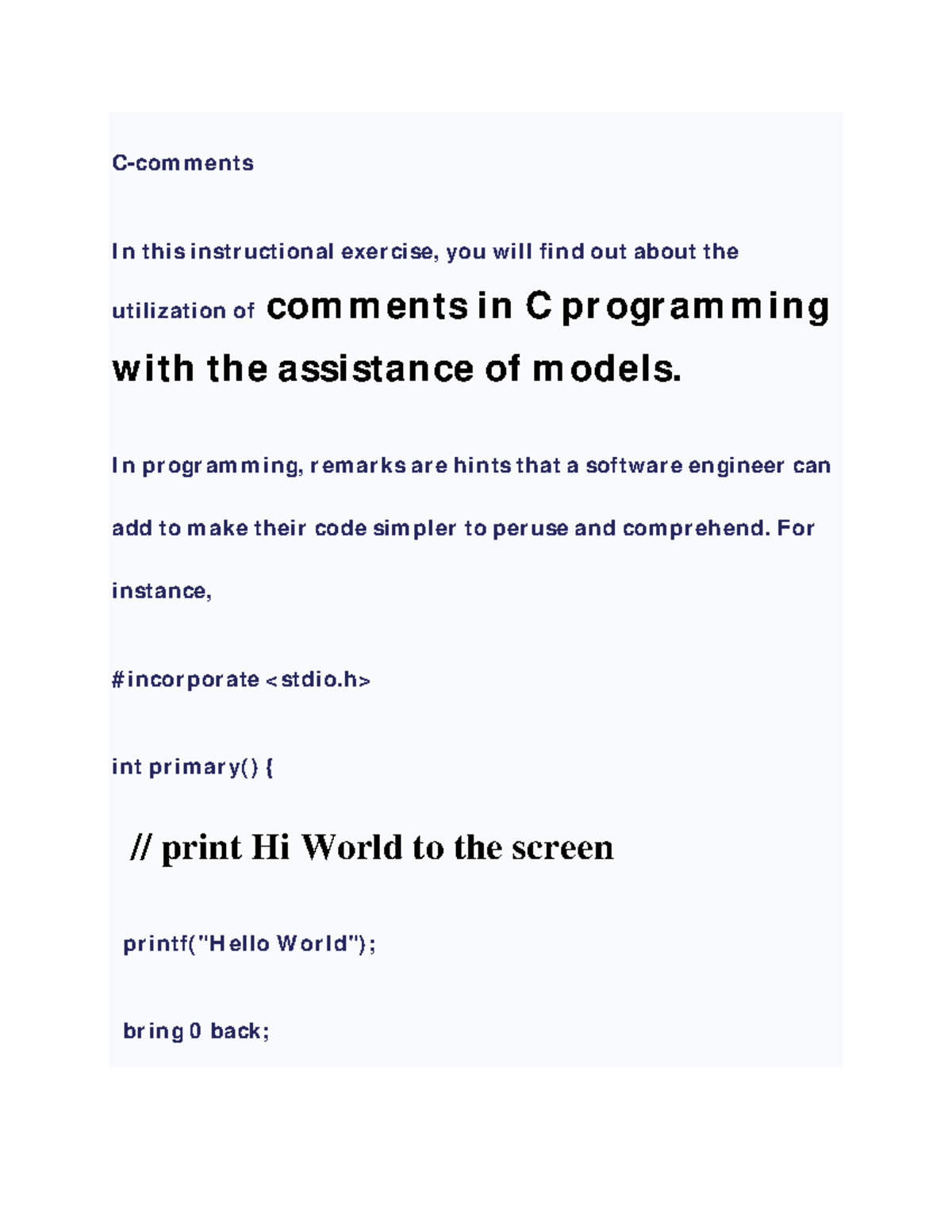 C -comments - C-com m ents I n this instr uctional exer cise, you will ...