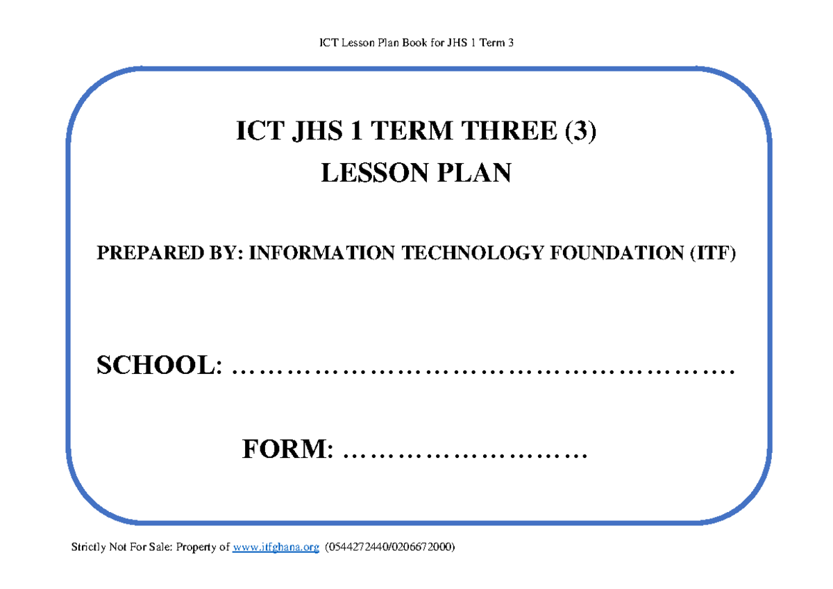 ICT JHS 1 Term 3 Lesson Plan Draft 2018 - ICT JHS 1 TERM THREE (3 ...