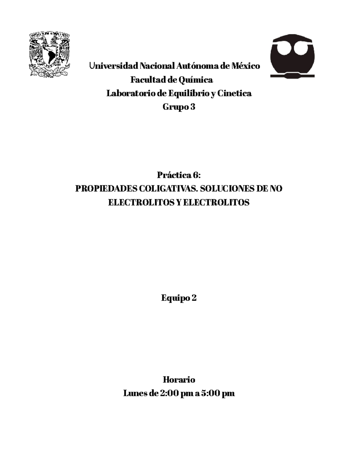 Reporte práctica 6 PROPIEDADES COLIGATIVAS. SOLUCIONES DE NO ELECTROLITOS Y ELECTROLITOS - - Studocu
