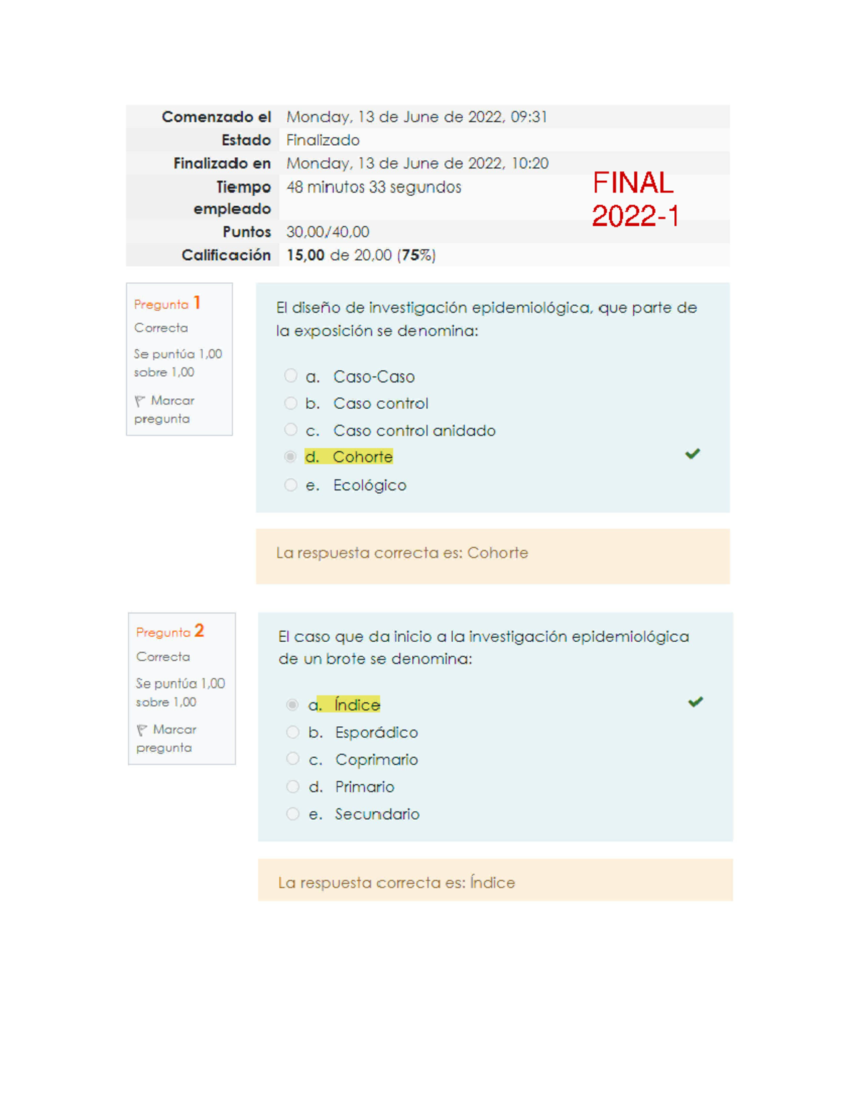 Examen Final Epidemiología 2022-I - Comenzado el Monday, 13 de June de 2022, 09: Estado ...