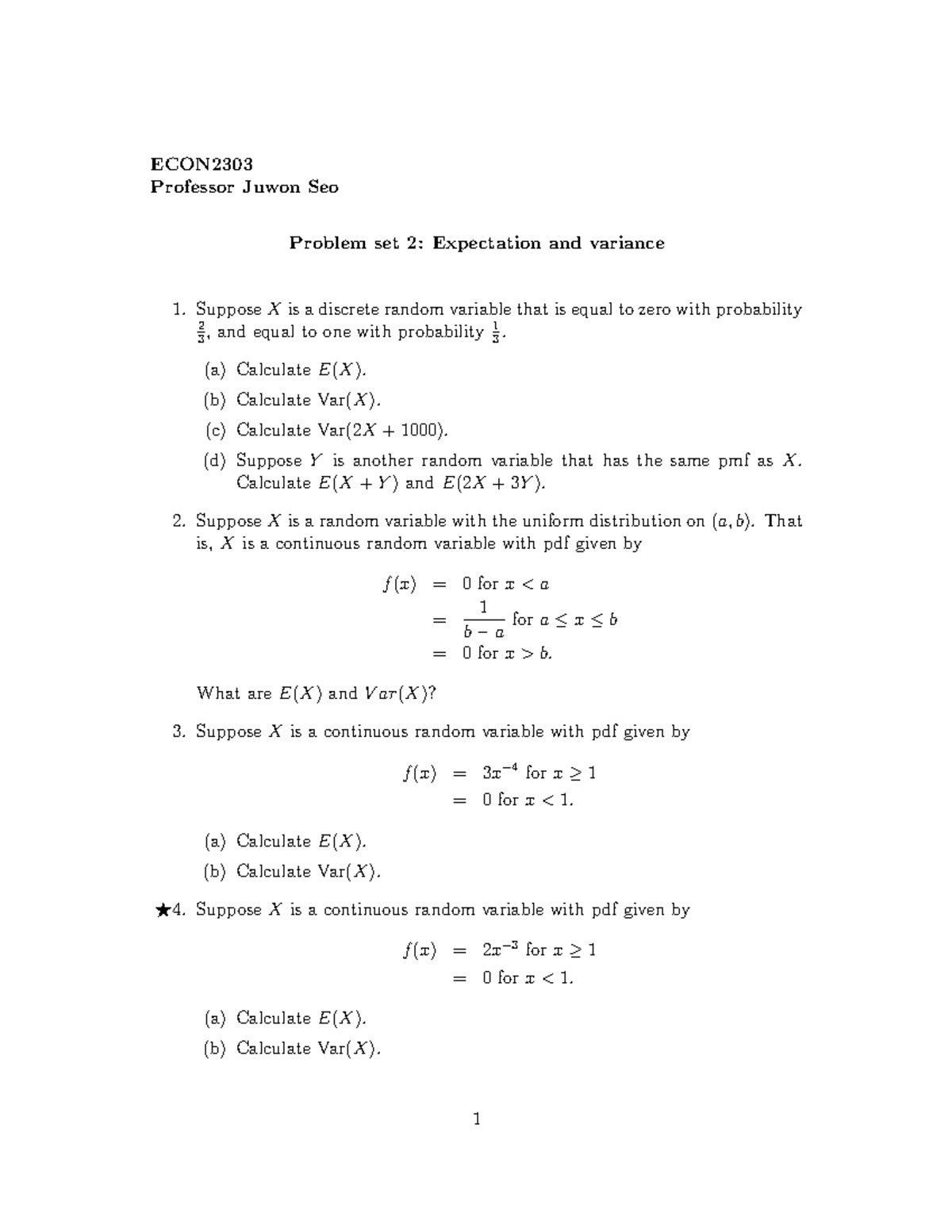 Problem set 2 - ECON Professor Juwon Seo Problem set 2: Expectation and variance Suppose X is a ...