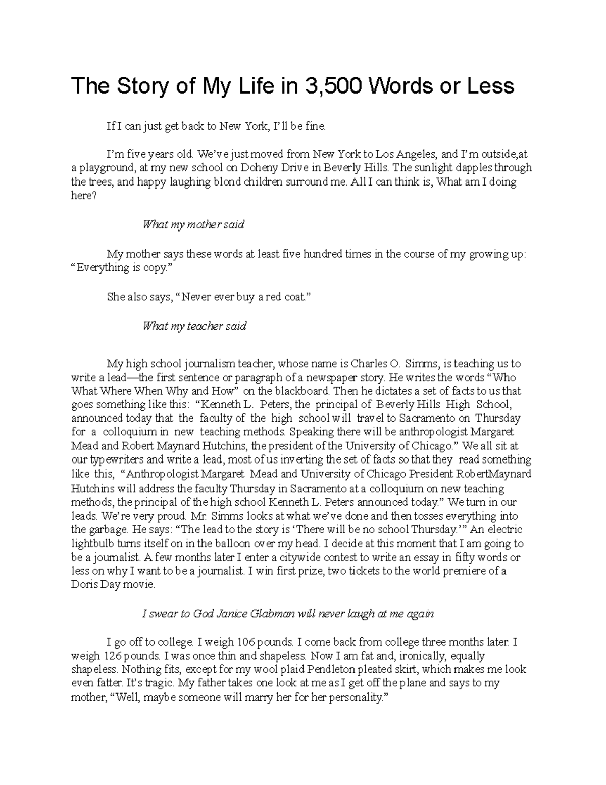 The Story of My Life in 3,500 Words or Less - I’m five years old. We’ve ...