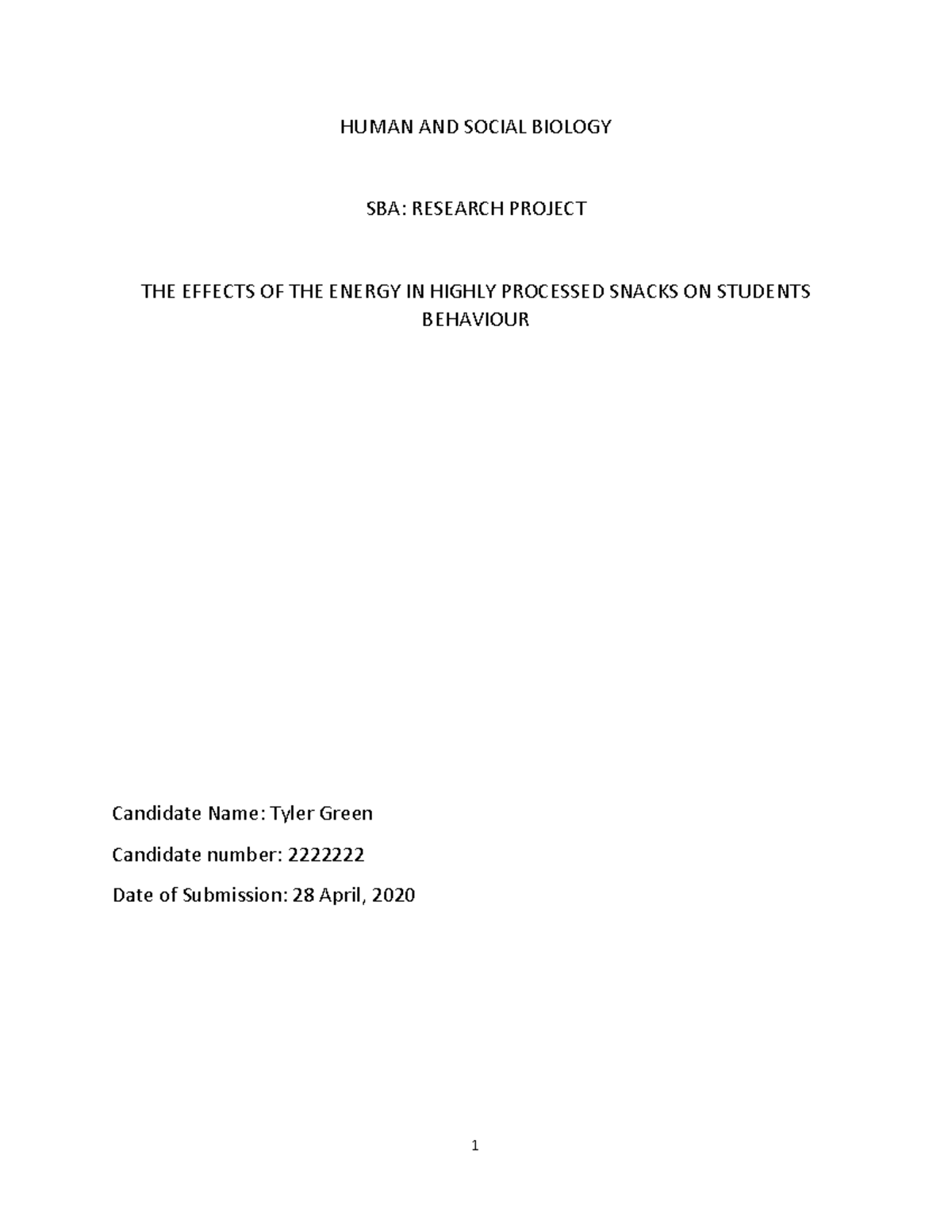 SBA Sample 2 workshop - HUMAN AND SOCIAL BIOLOGY SBA: RESEARCH PROJECT ...