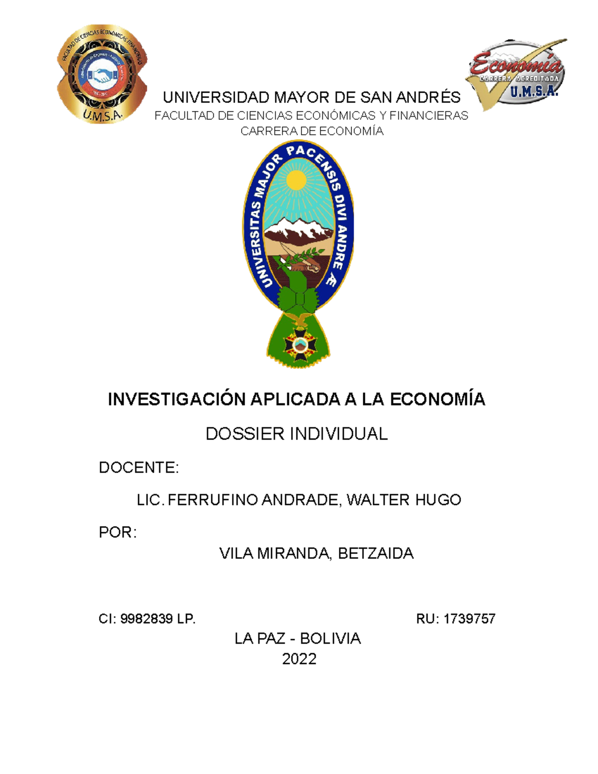 Trabajo 1 - Dossier individual. - UNIVERSIDAD MAYOR DE SAN ANDRÉS ...