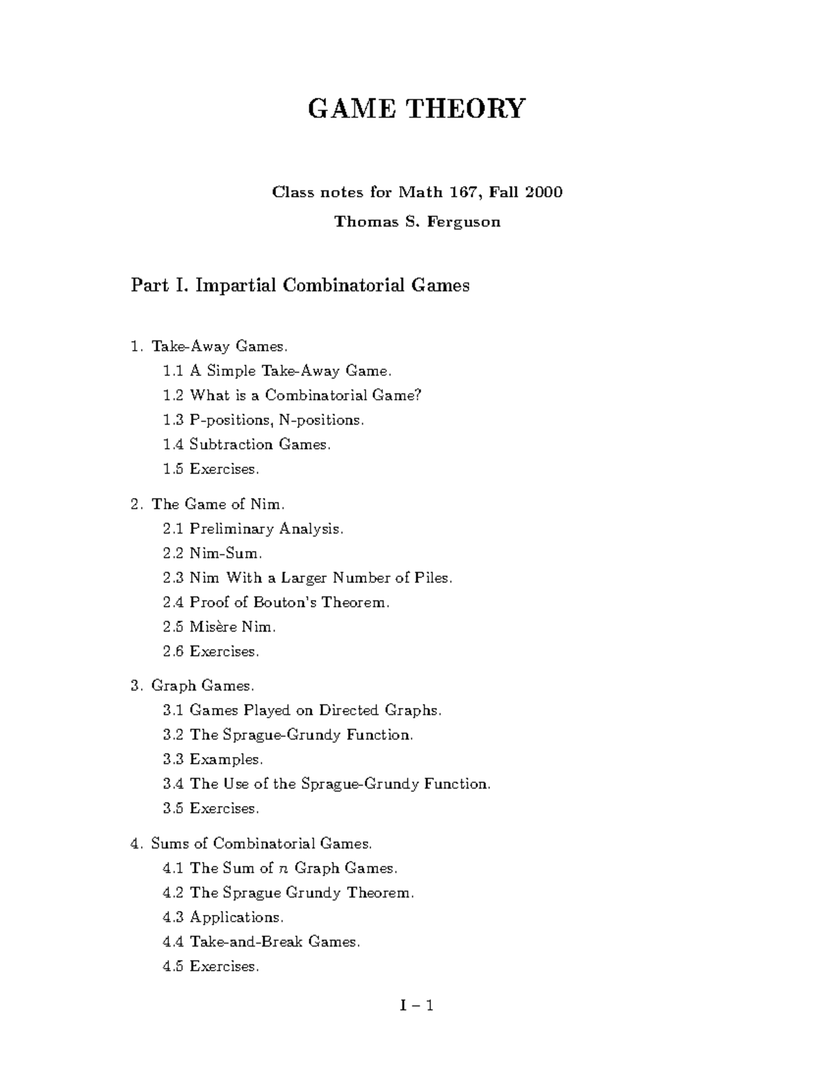 Game theory - combinatorics - GAME THEORY Class notes for Math 167 ...