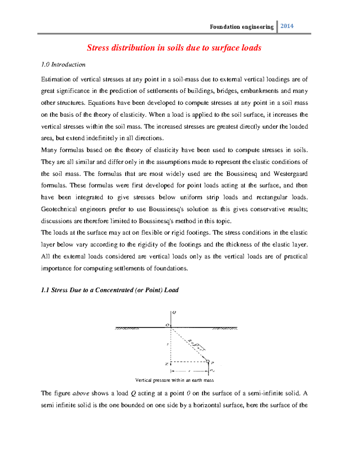 Stress distribution in soils due to surface loads - Equations have been developed to compute ...