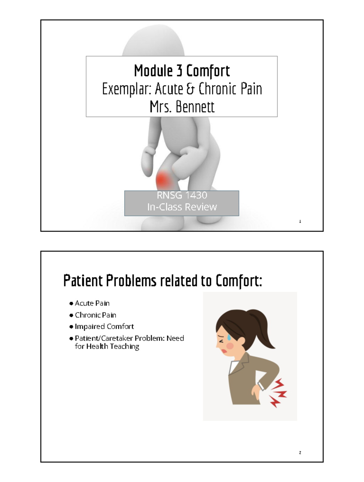 Student In-Class Comfort - Module 3 Comfort Exemplar: Acute & Chronic ...