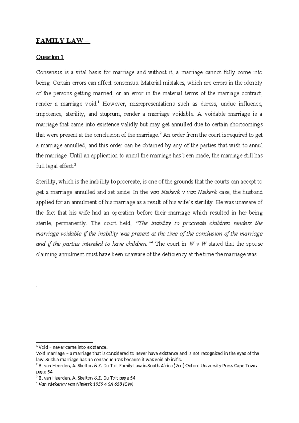 Family LAW Assignment 1 - FAMILY LAW – Question 1 Consensus is a vital ...