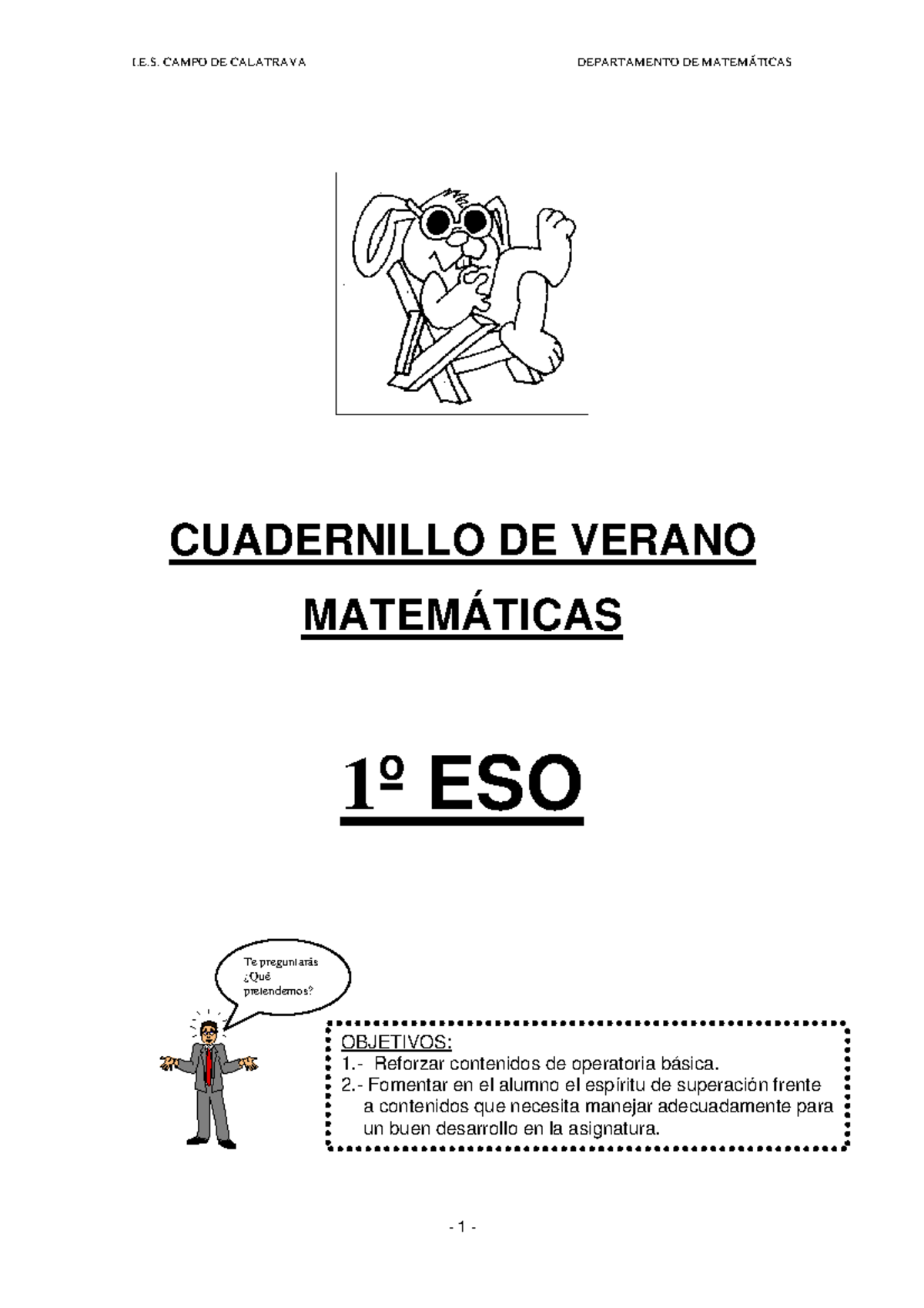 1eso - ejercicios - CUADERNILLO DE VERANO MATEMÁTICAS 1 º ESO Te preguntarás ¿Qué pretendemos ...