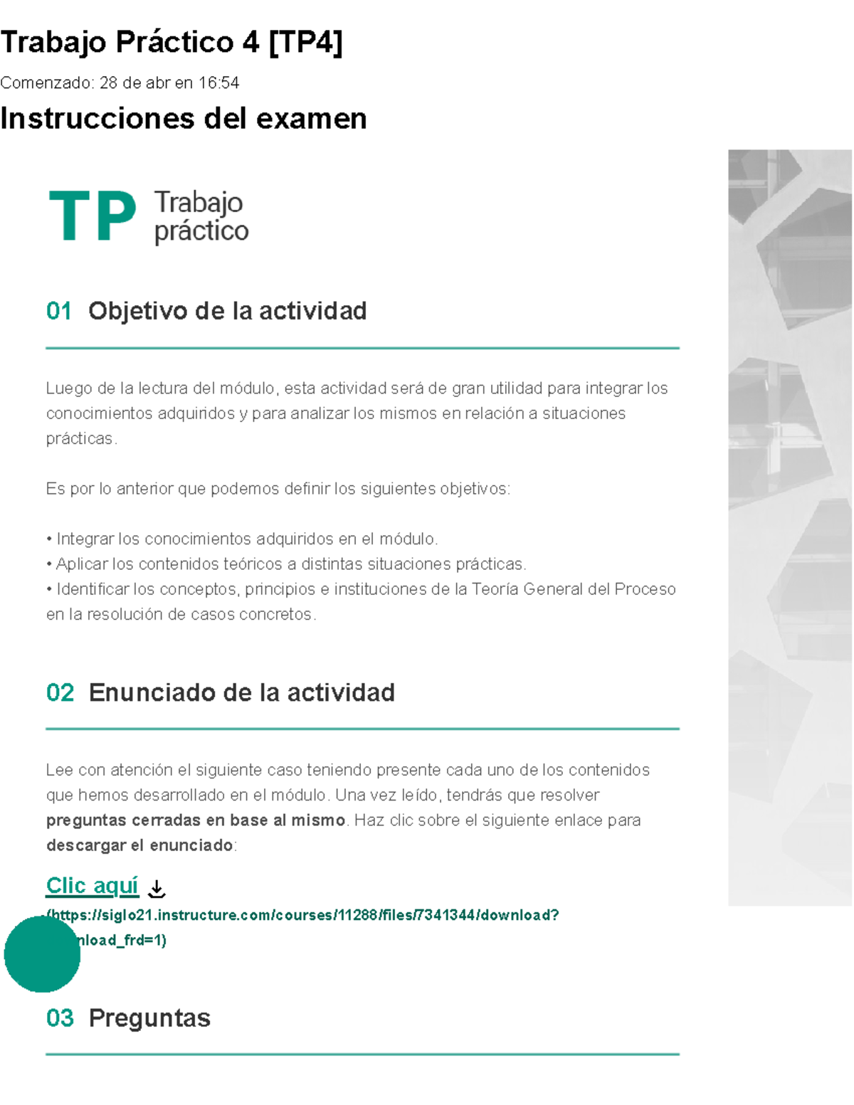 Examen Trabajo Práctico 4 aprobado con 85 - Trabajo Práctico 4 [TP4] Comenzado: 28 de abr en 16 ...