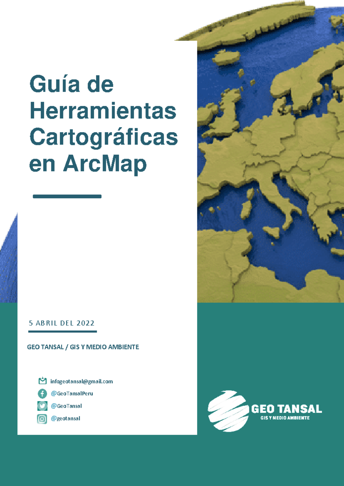 GUÍA Herramientas Cartográficas - 5 ABRIL DEL 2022 ####### GEO TANSAL ...