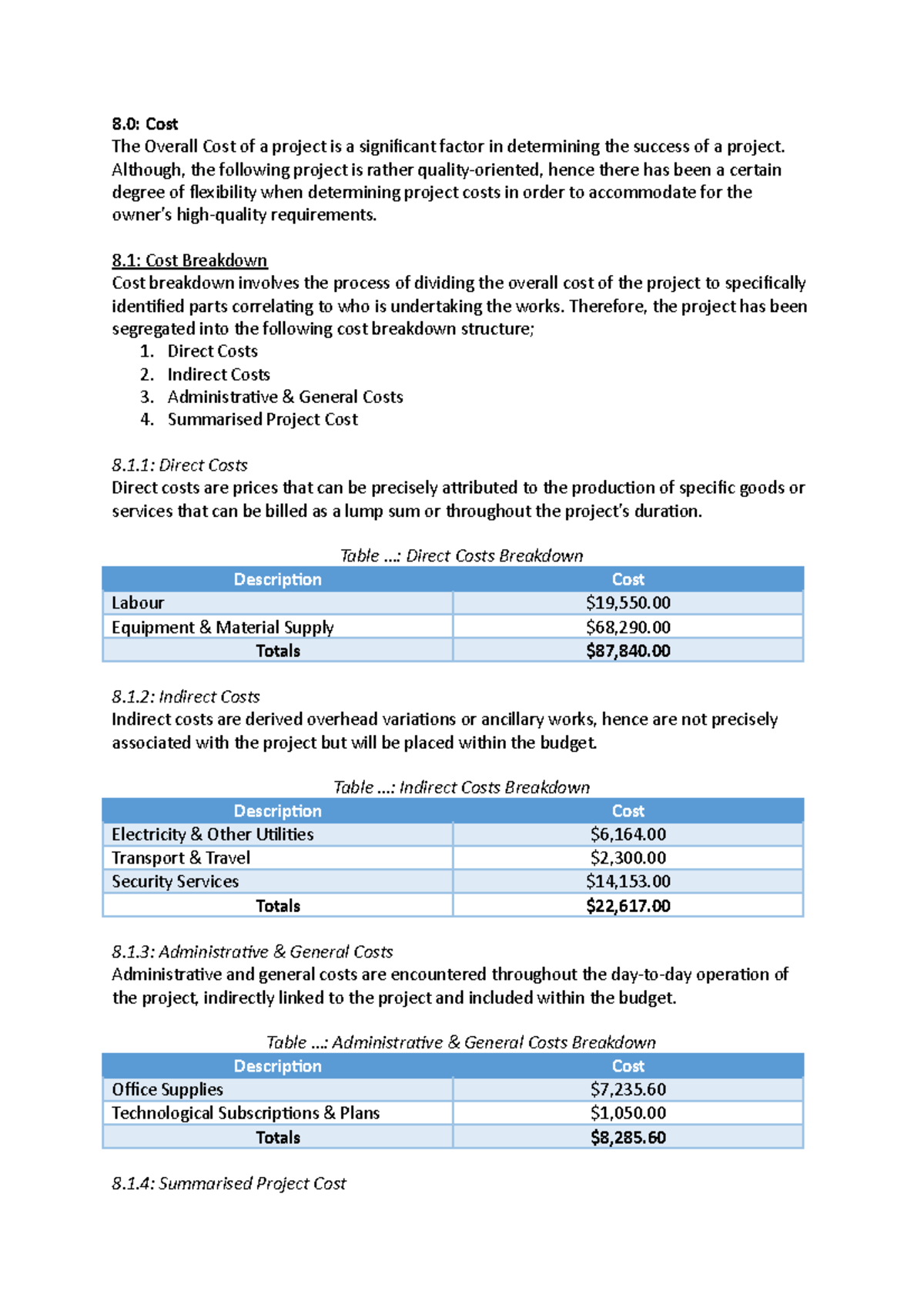 EPM - Cost Breakdown - 8: Cost The Overall Cost of a project is a ...