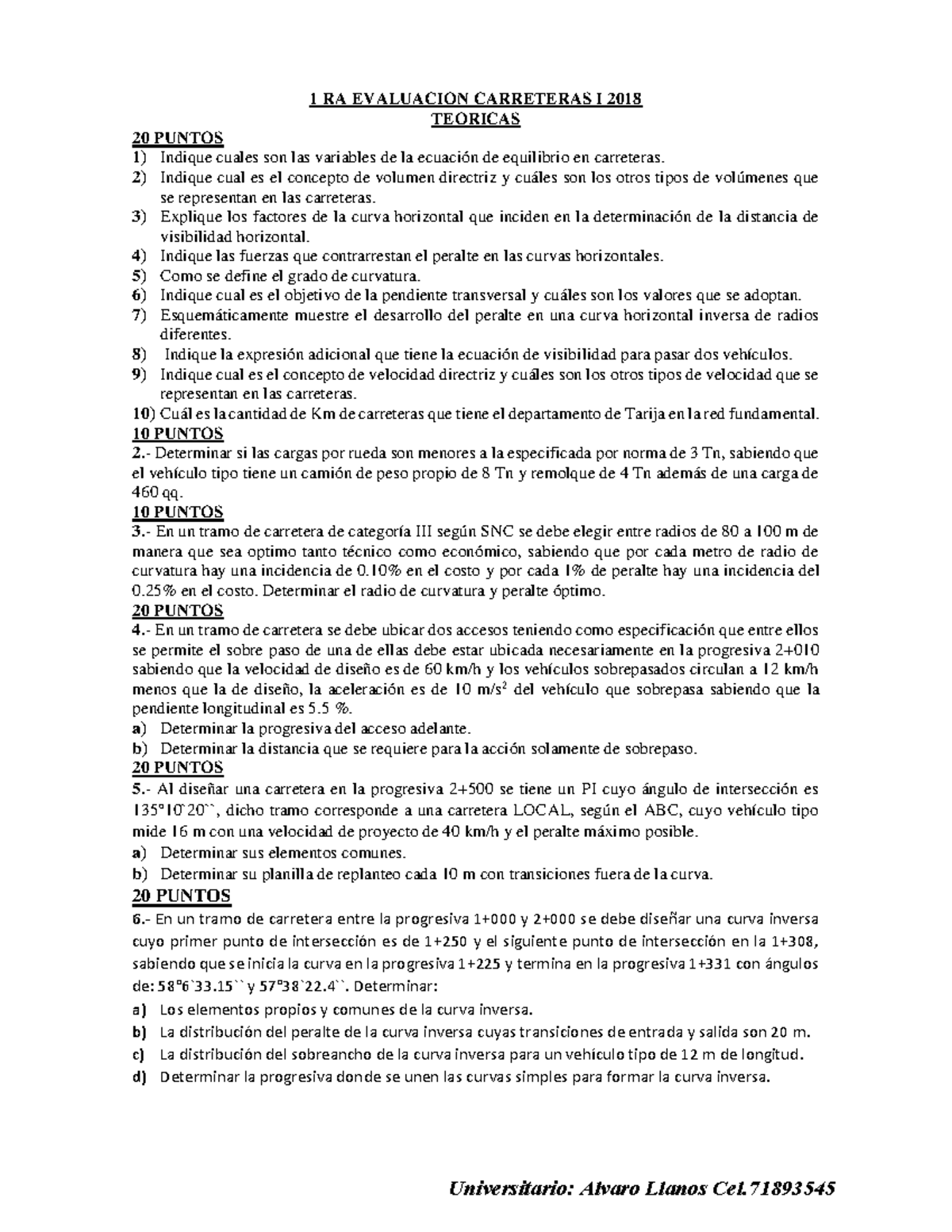 1ra Eval. 2018 Solucion Alvaro Llanos - 1 RA EVALUACION CARRETERAS I 2018 TEORICAS 20 PUNTOS ...