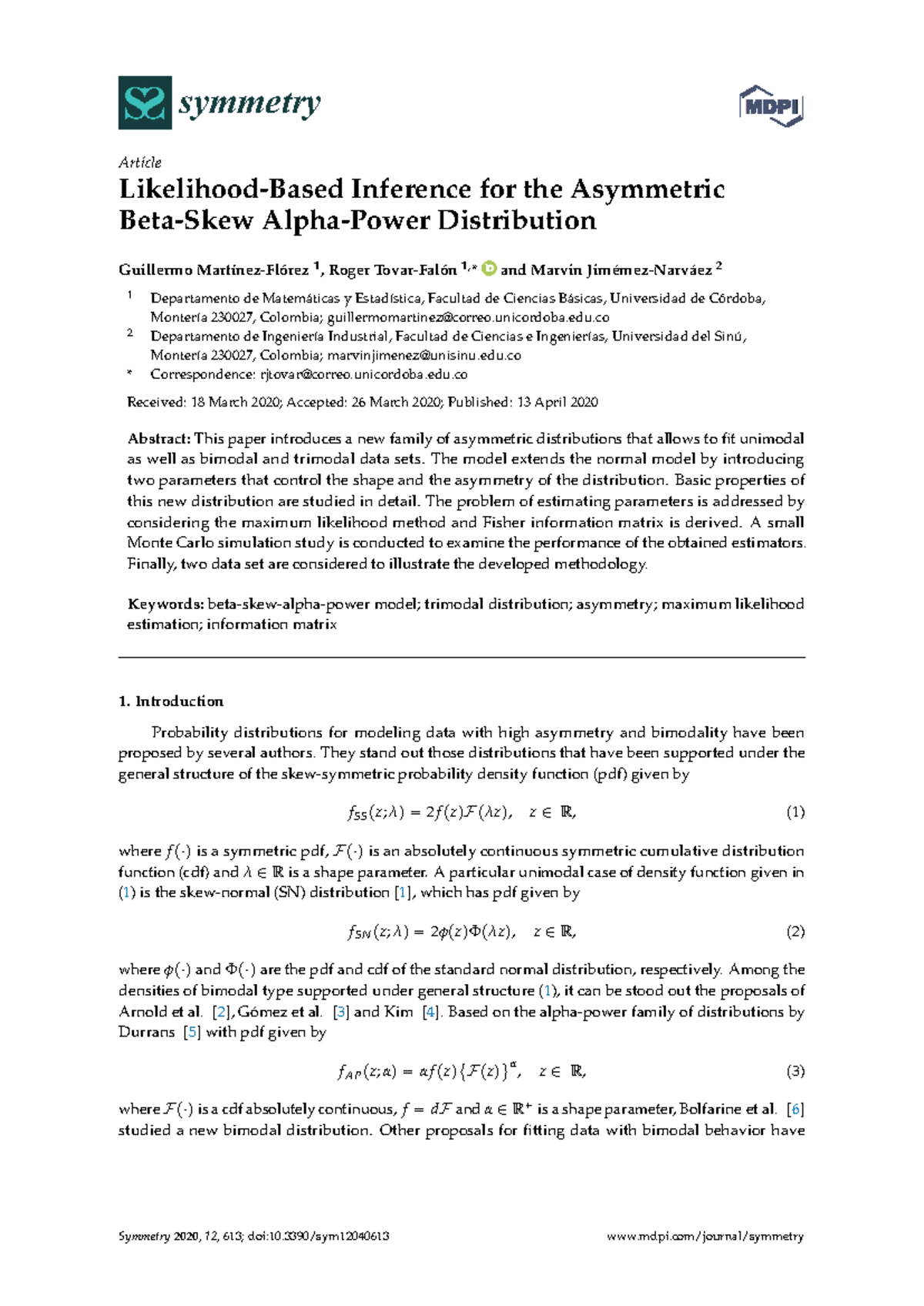 Symmetry 12 00613 v2 - This paper introduces a new family of asymmetric ...