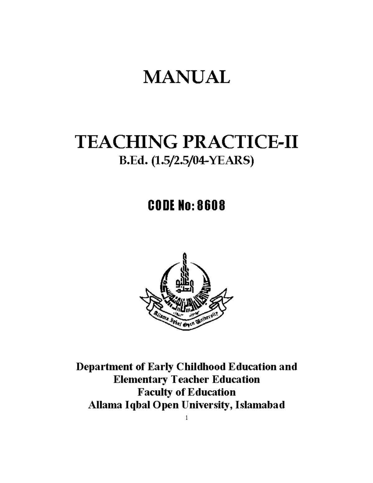 8608 - 8608 BEd 1.5 AIOU - MANUAL TEACHING PRACTICE-II B. (1.5/2/04-YEARS) CODE No: 8608 ...