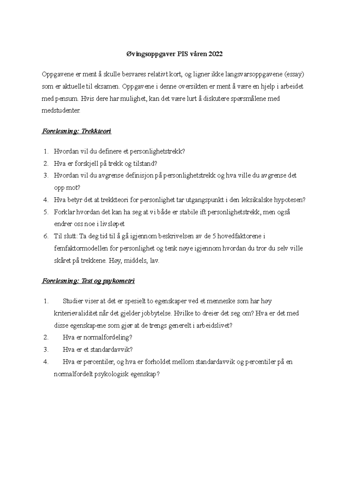 Øvingsoppgaver PIS våren 2022 - Øvingsoppgaver PIS våren 2022 Oppgavene ...