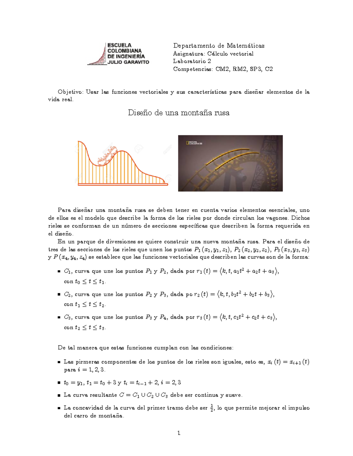 Laboratorio 2 CALV 2021 2 - Departamento de Matem·ticas Asignatura: C·lculo vectorial ...