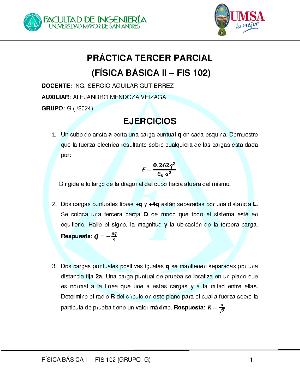 Práctica 3P FIS102 ( Grupo G) - PRÁCTICA TERCER PARCIAL (FÍSICA BÁSICA II – FIS 102) DOCENTE ...