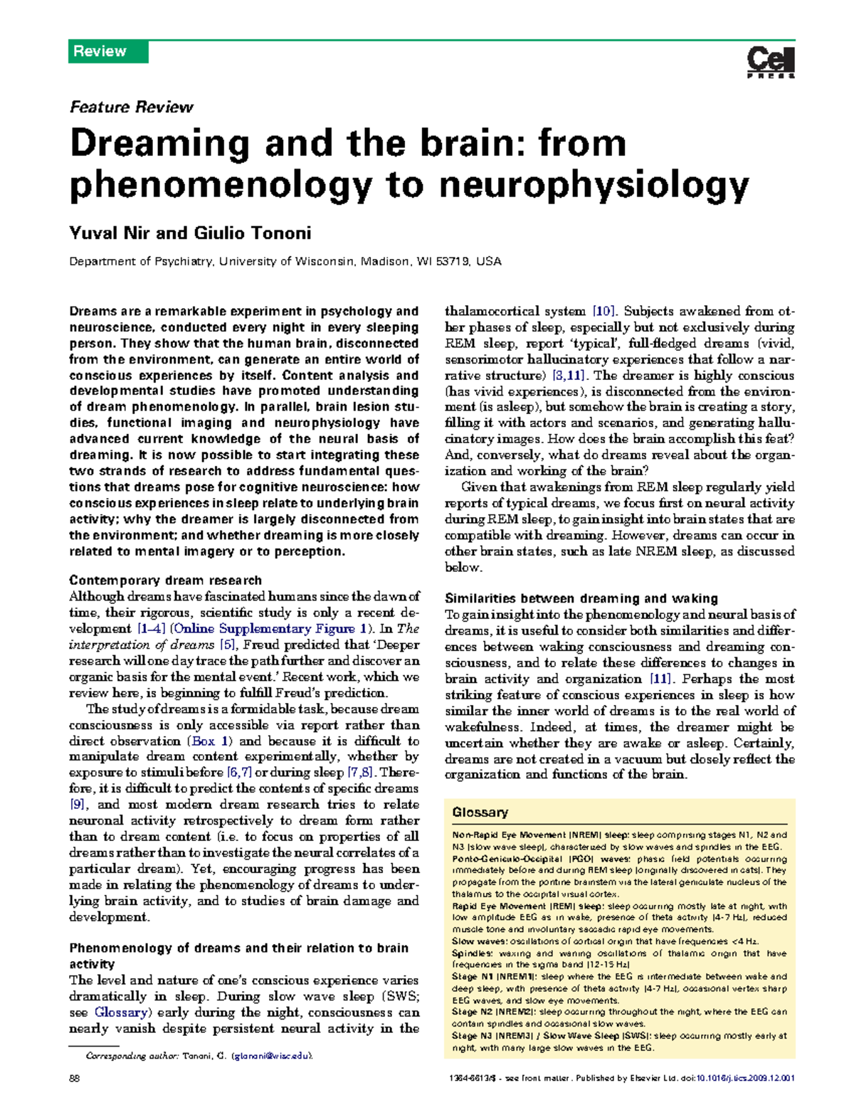 Dreaming of the brain; from phenomenology to neurophysiology - Feature ...